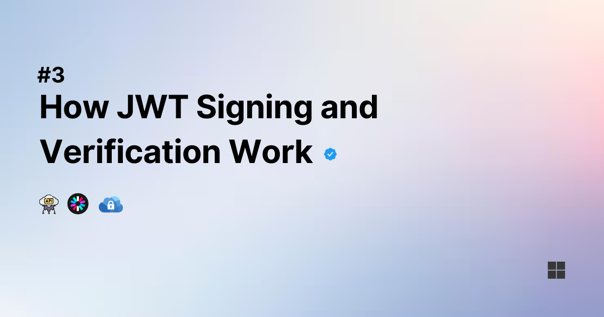 How JWT Signing and Verification Work - JWT #3 - Steve Bang