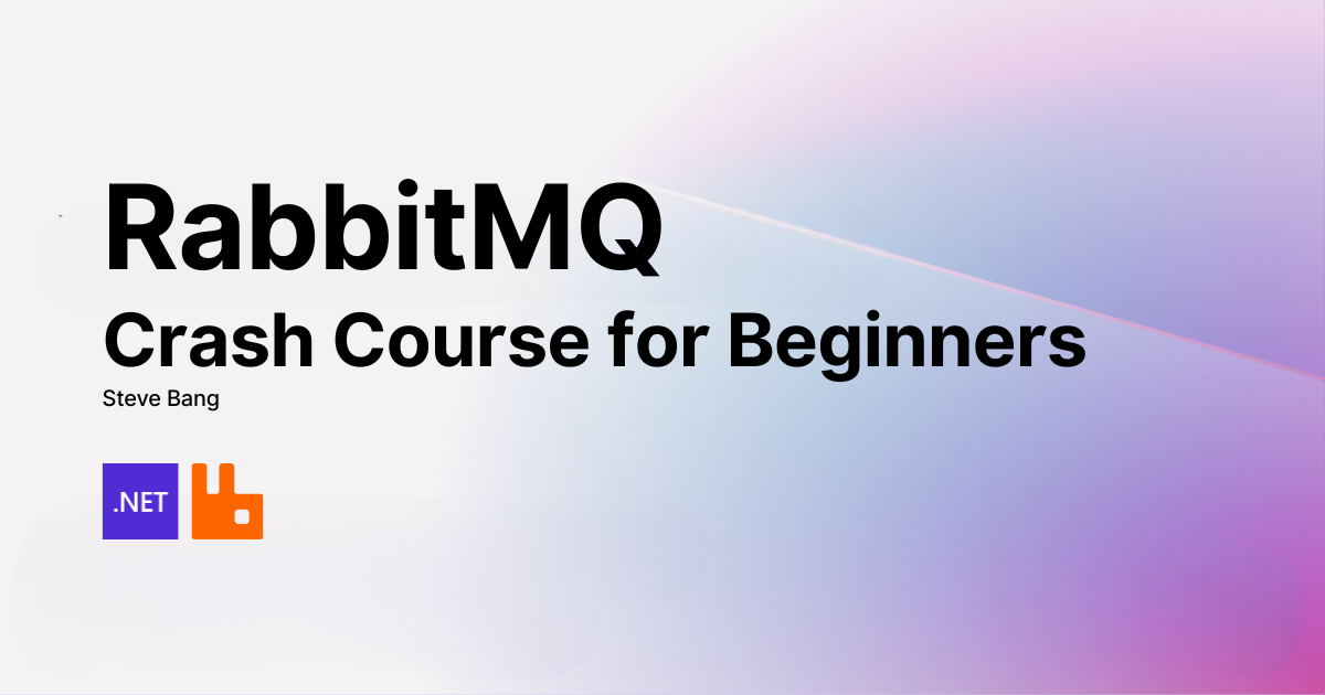 RabbitMQ Crash Course for Beginners: The Ultimate Guide to Message Queues, Patterns, and Real ...